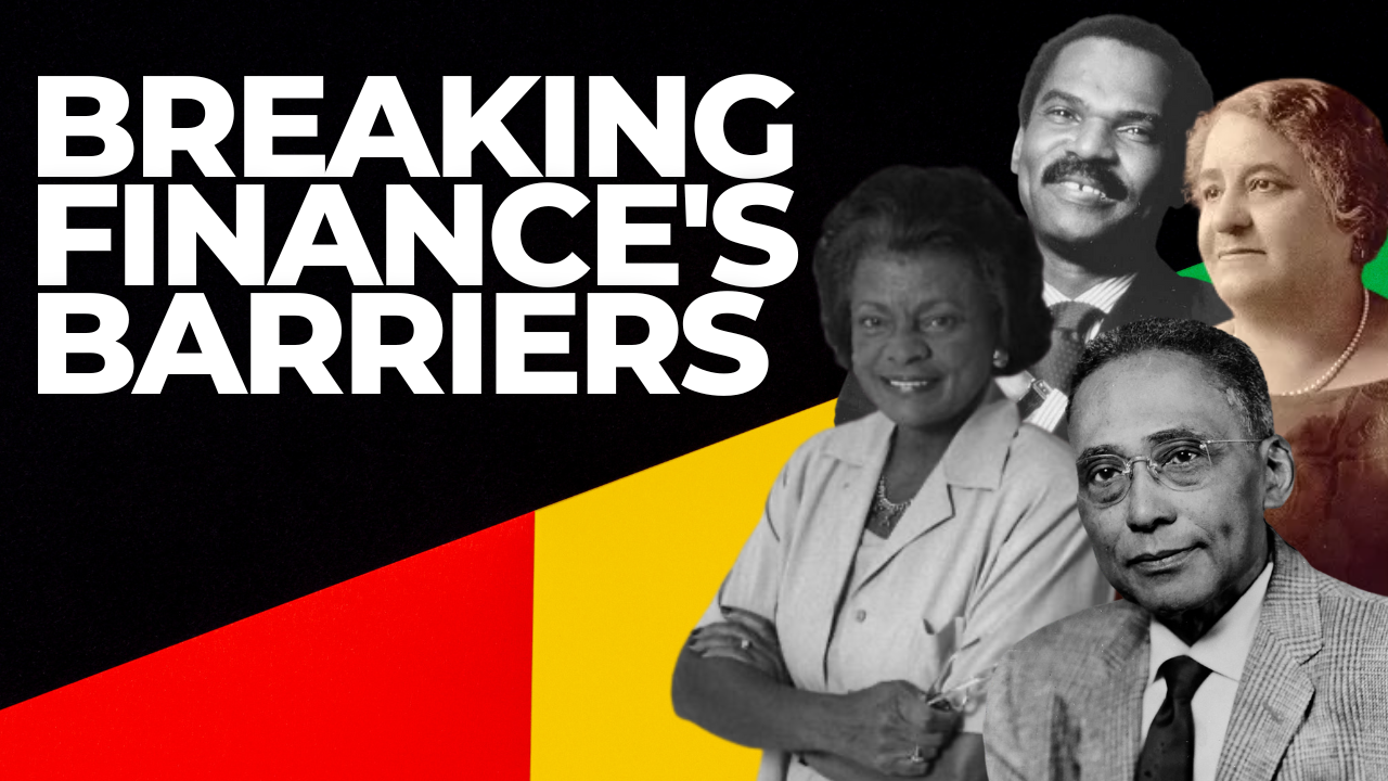 Celebrating Black History Month: Barrier Breakers In Finance